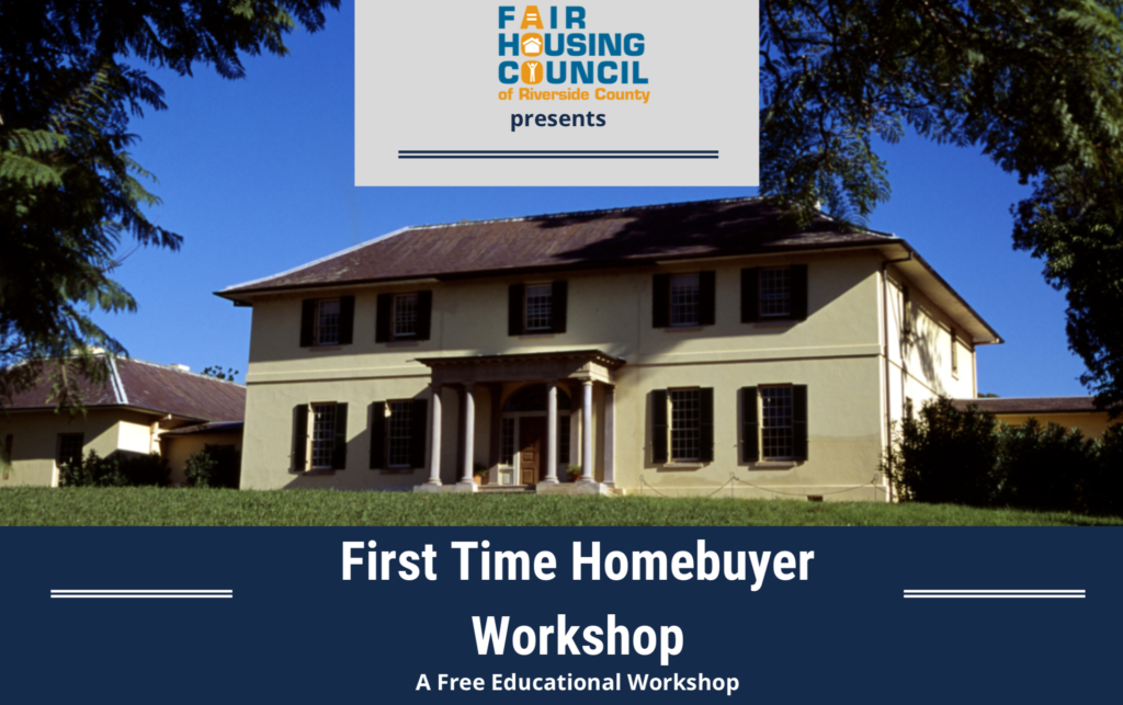 First Time Homebuyer Workshop (Webinar) - Fair Housing Council of ...